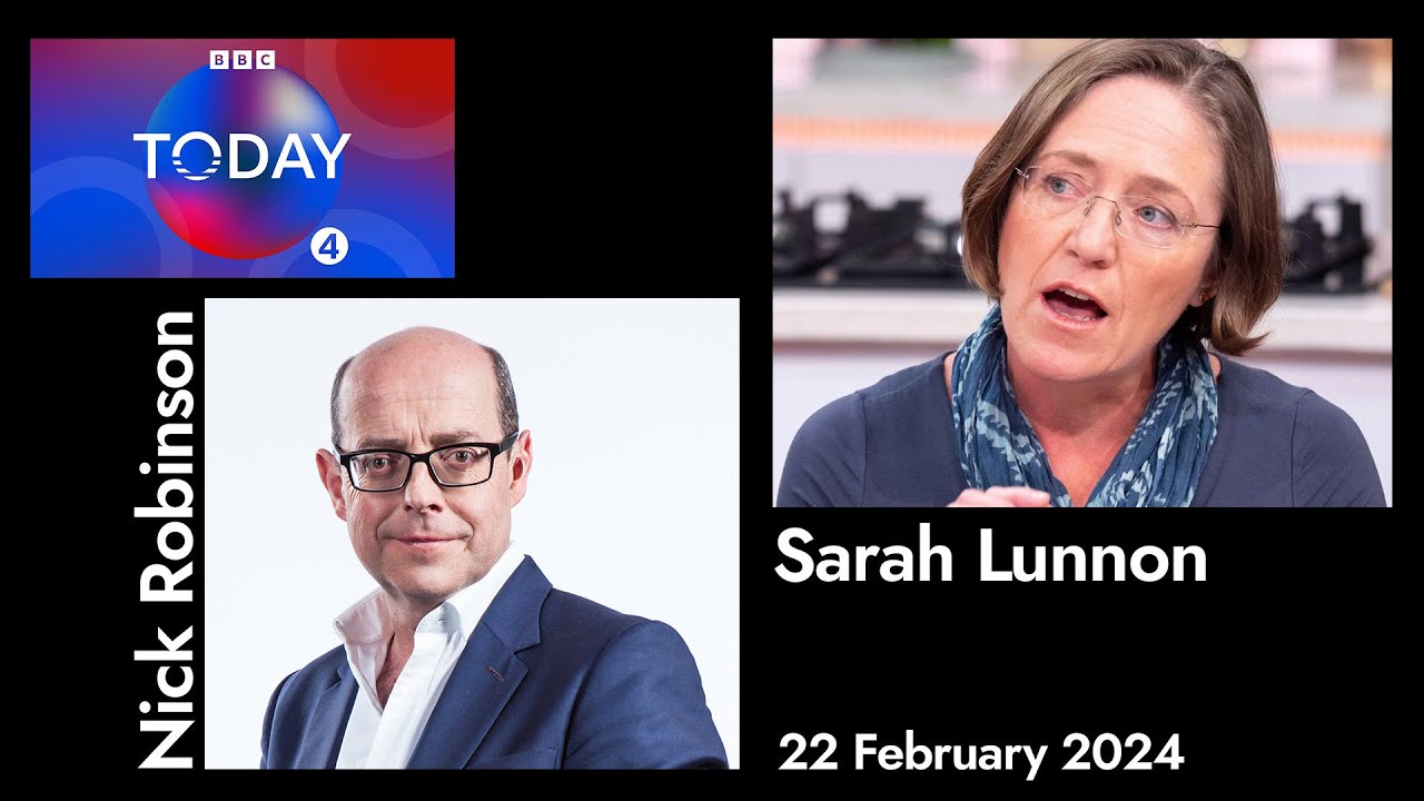 Sarah Lunnon talks with Nick Robinson | BBC Radio 4 | 23 February 2024 ...