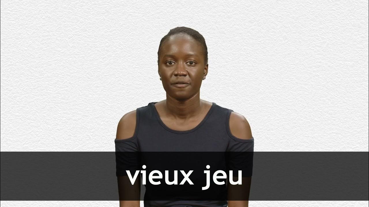 How to pronounce VIEUX JEU in French - YouTube