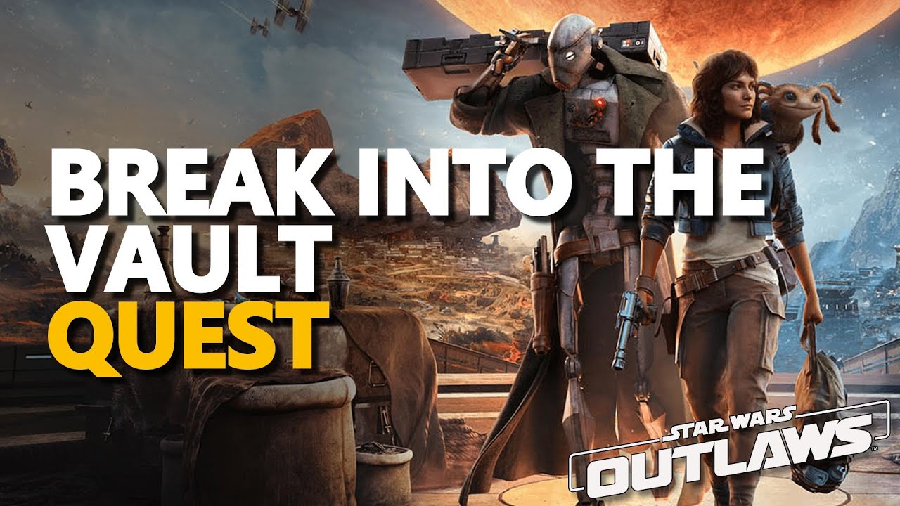 Break into the vault Star Wars Outlaws The Heist - YouTube