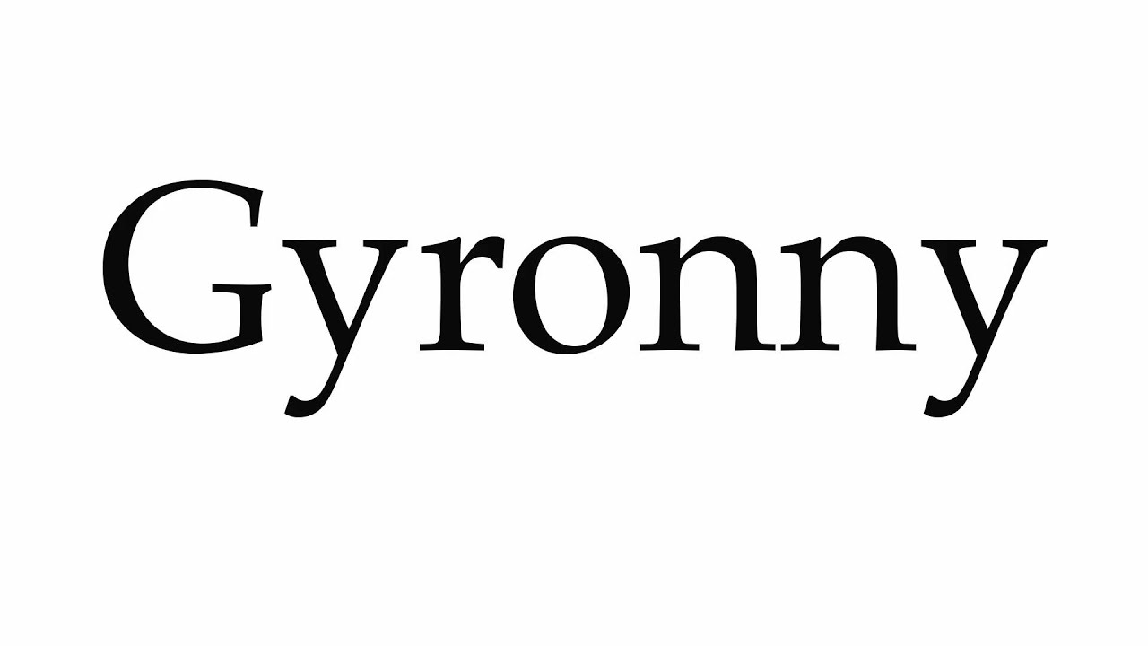 How to Pronounce Gyronny - YouTube