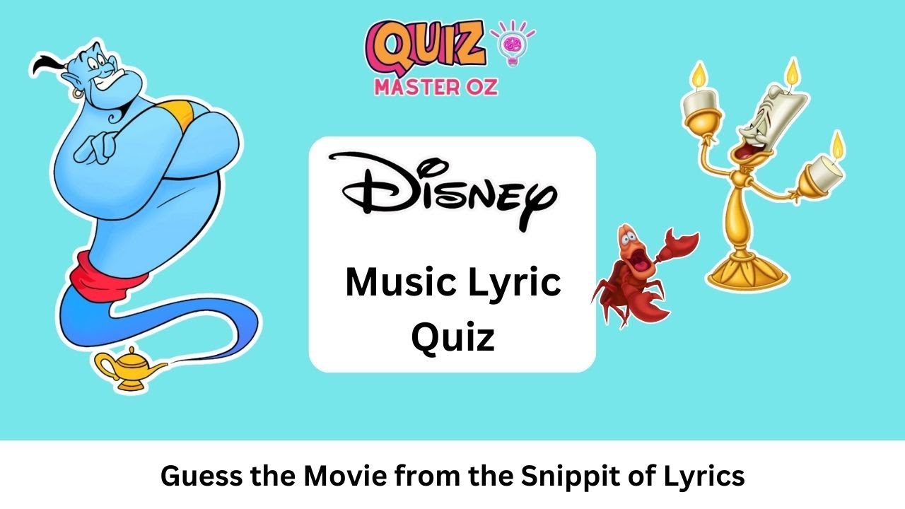 🎶Guess the Disney Movie from the Song Lyrics Quiz 🎶 | QuizmasterOz ...