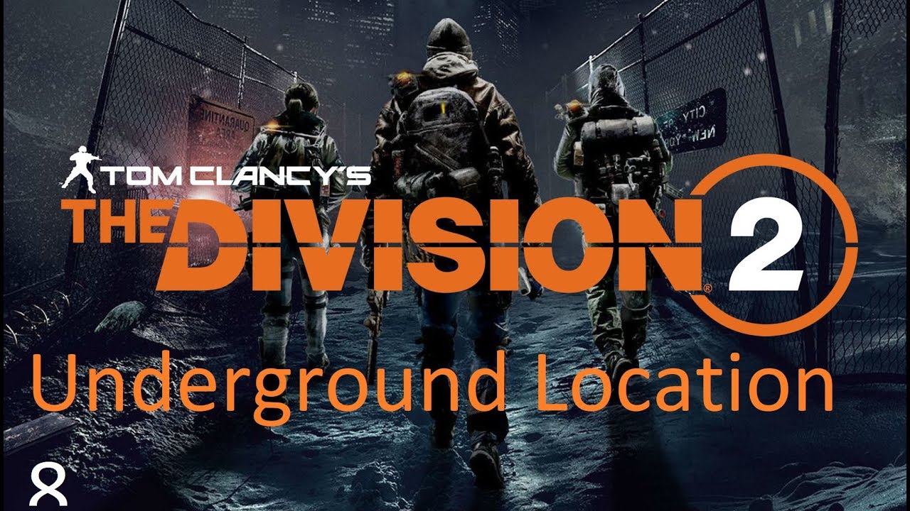 Tom Clancys The Division 2 Underground Location 8 - YouTube