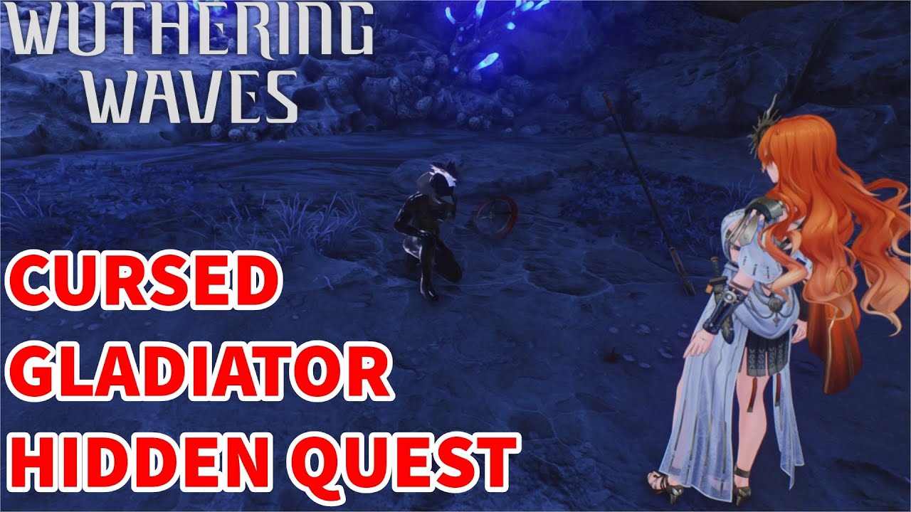The Cursed Gladiator Hidden Quest - Wuthering Waves - YouTube
