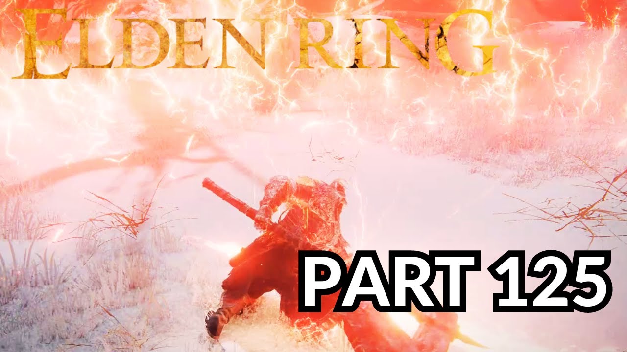 Elden Ring Gameplay Part 125- Mountaintops of the Giants: Heretical ...