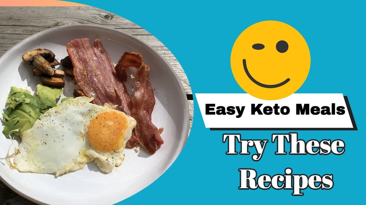 Keto Made Simple: The Easiest Meals to Master Now! - YouTube