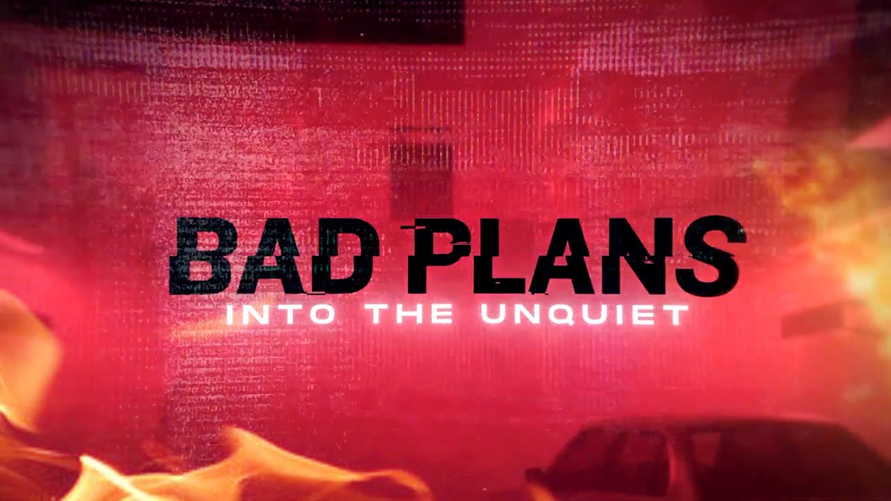 Bad Plans - Into The Unquiet (Official Lyric Video) - YouTube