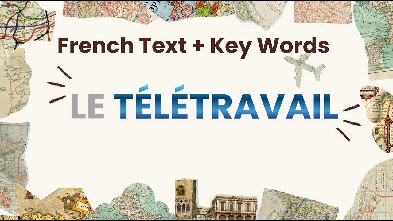 Learn French DELF B2 | Remote Work Text & Vocabulary - YouTube
