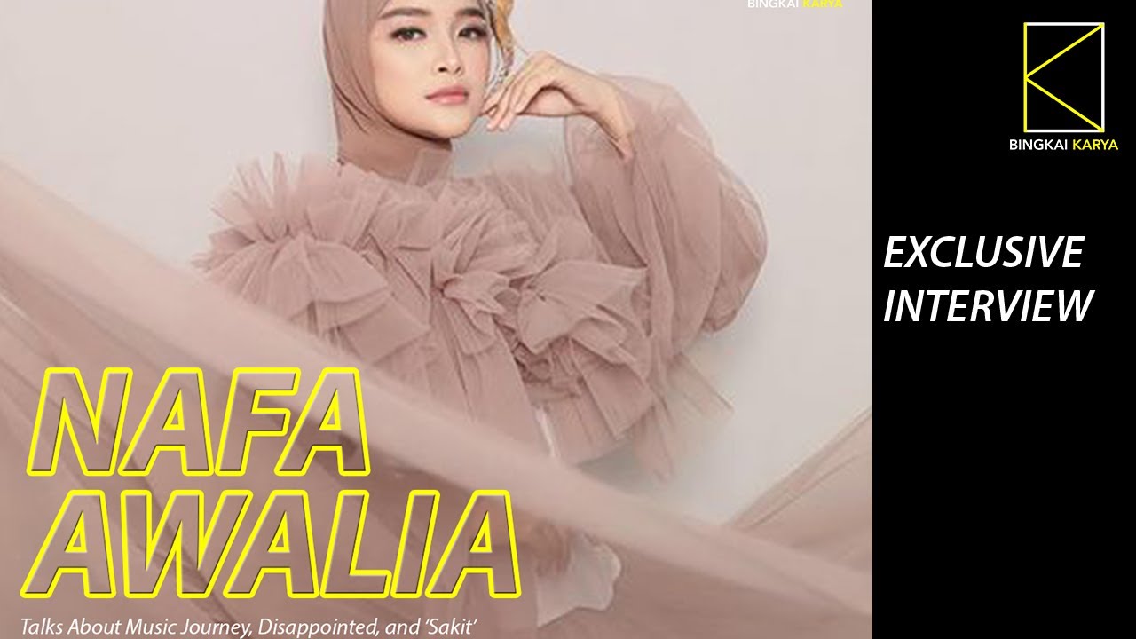 NAFA AWALIA Talks about Music Journey, Disappointed, and 'Sakit ...