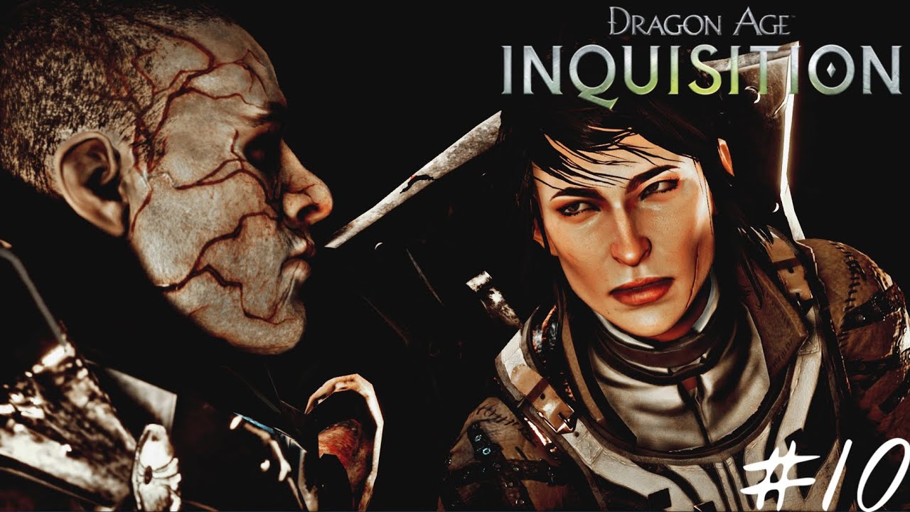 Dragon Age III: Inquisition Ep10: Promise of Destruction - YouTube