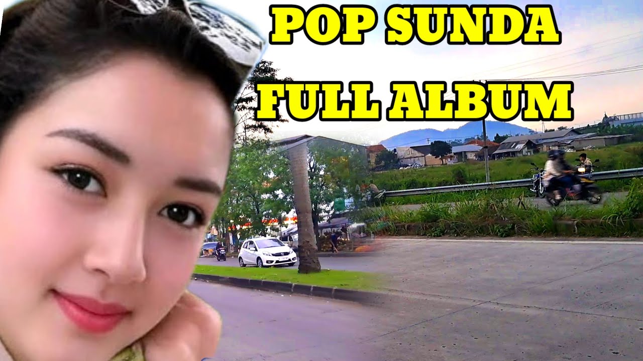 POP SUNDA FULL ALBUM | VLOG PASOSORE PERJALANAN | - YouTube