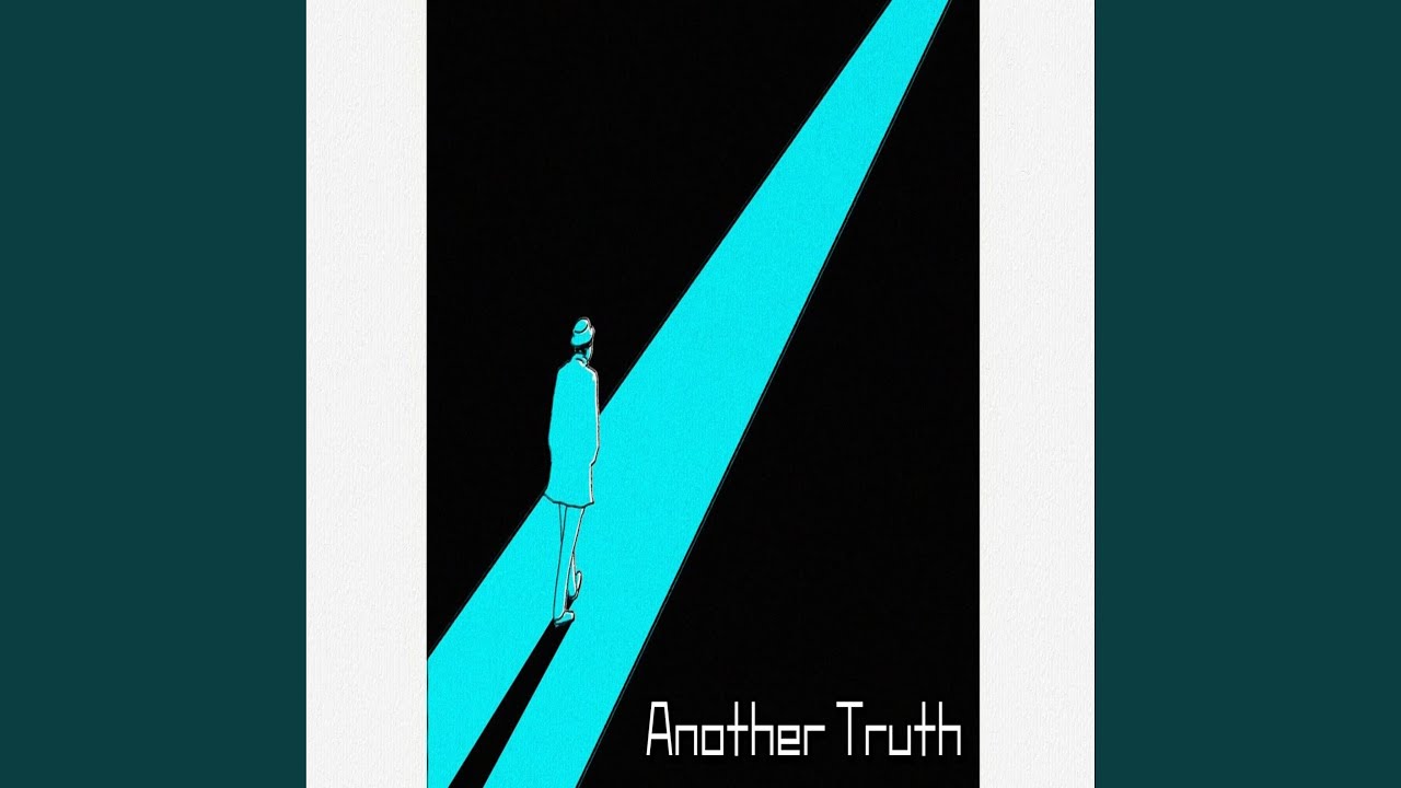 Another Truth - YouTube