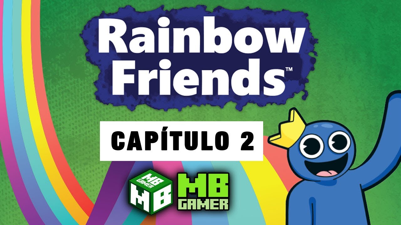 Rainbow Friends - Capítulo 2 - YouTube