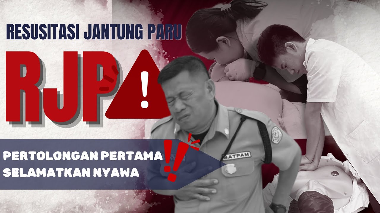 Resusitasi Jantung Paru [RJP] : PERTOLONGAN PERTAMA SELAMATKAN NYAWA ...