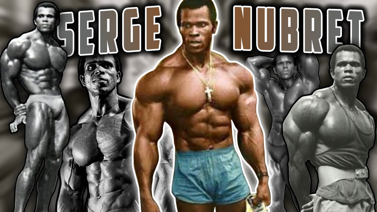 L'HISTOIRE DU PLUS GRAND BODYBUILDER FRANÇAIS - SERGE NUBRET - YouTube