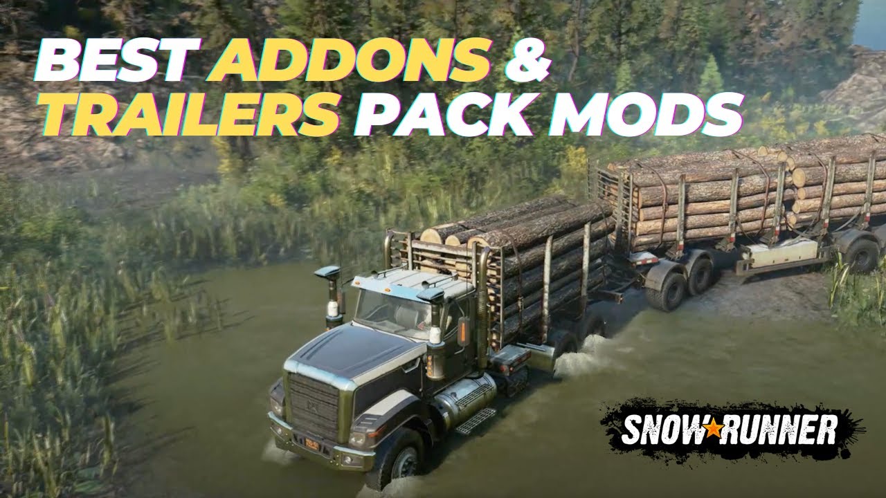 Best Addons & Trailers Pack Mods - SnowRunner - YouTube