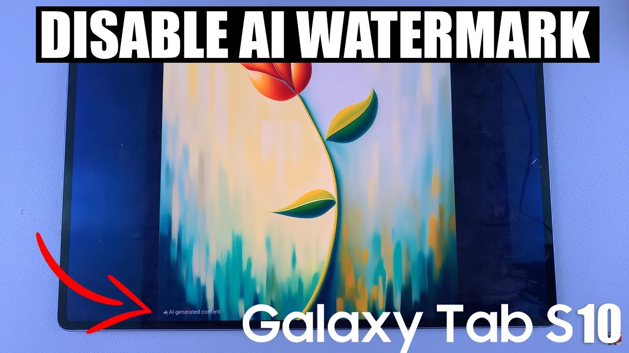 How To Remove AI Watermark On Samsung Galaxy Tab S10 / S10 Ultra - YouTube