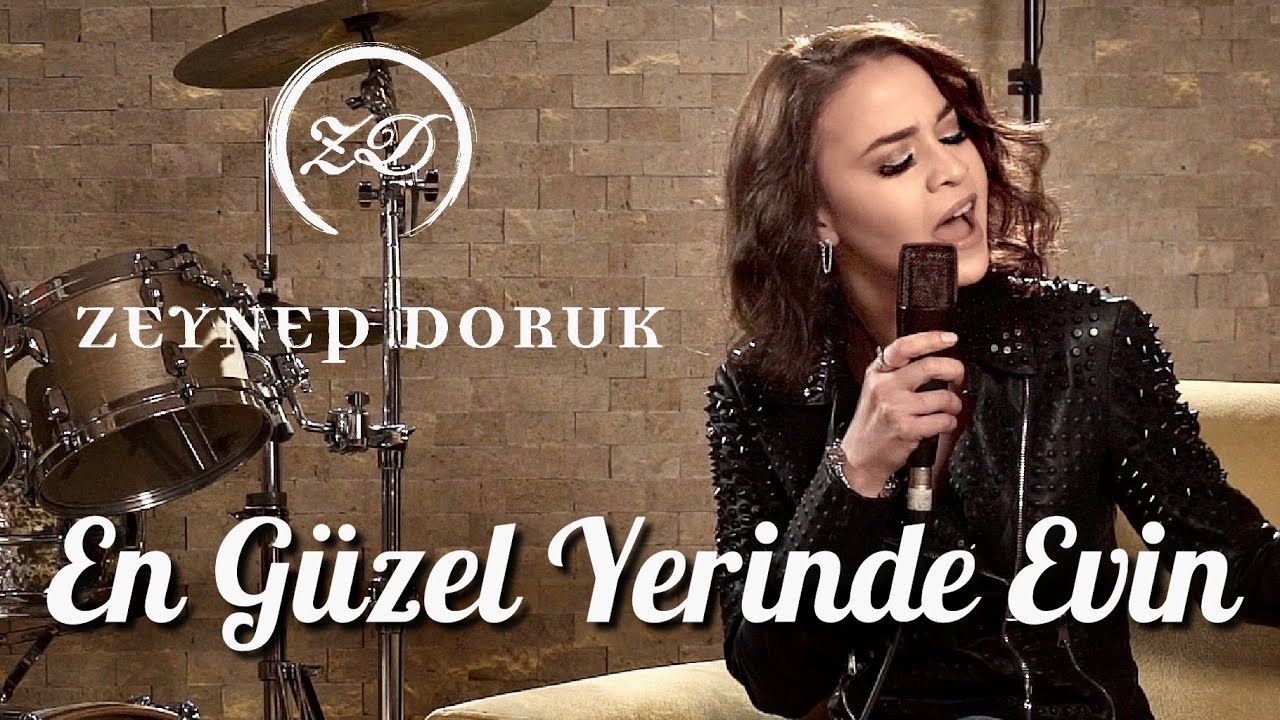 Zeynep Doruk - En Güzel Yerinde Evin (Akustik) - YouTube