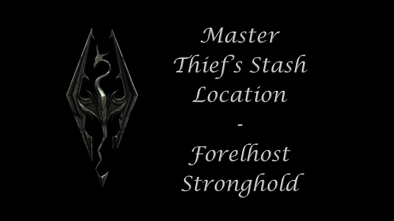 Forelhost Stronghold - Master Thief's Stash Location - YouTube