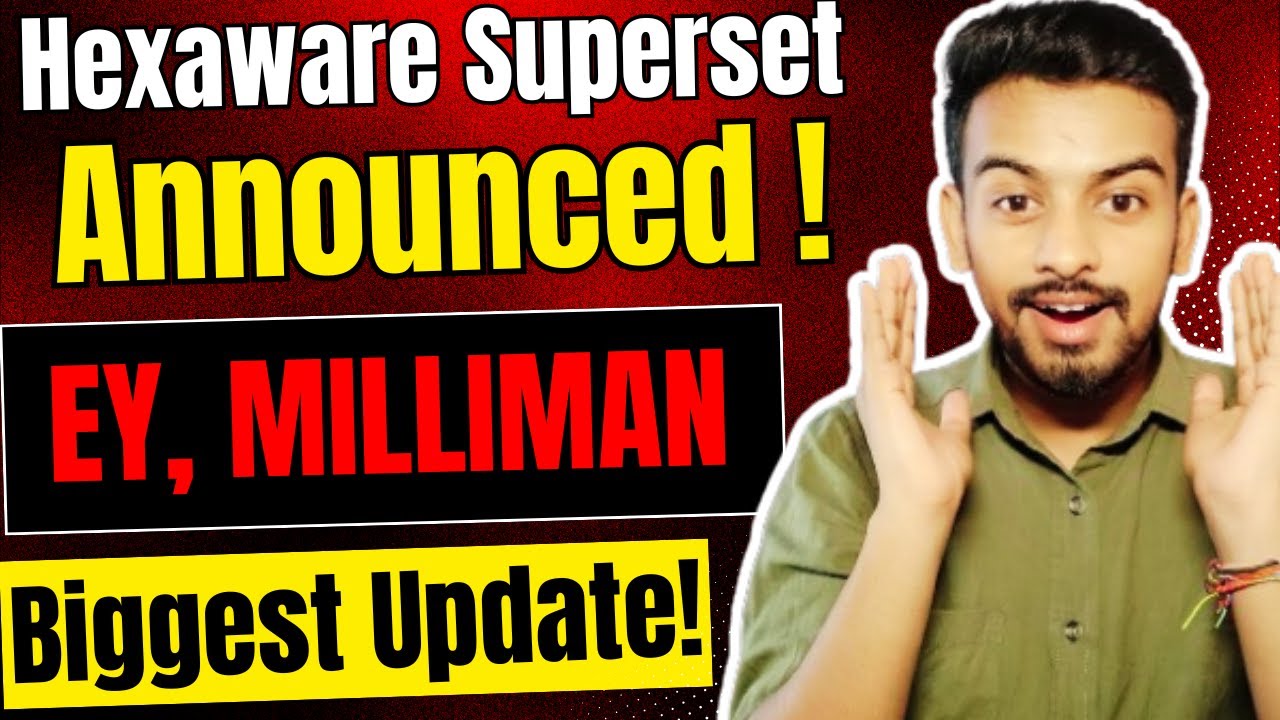 Hexaware Superset Hiring, EY , Milliman New Hiring Announced | OFF Campus Drive For 2025, 2024 ...