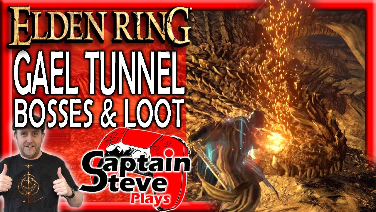 Elden Ring How To Find Gael Tunnel And Normal Speed Playthrough Captain Steve Plays Guide Boss ...