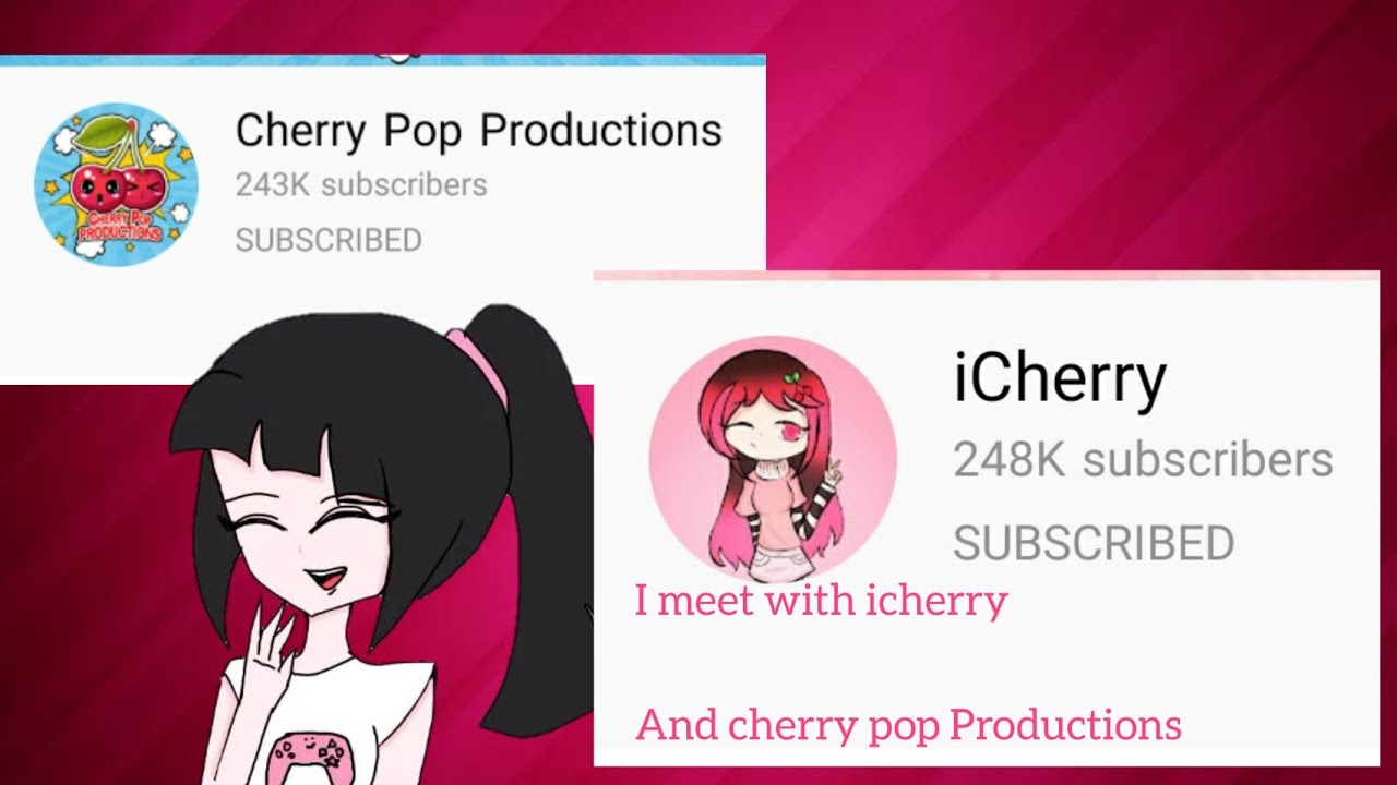 I meet with icherry and cherry pop productions(gacha video for the ...