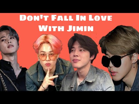 Don't Fall In Love With Jimin