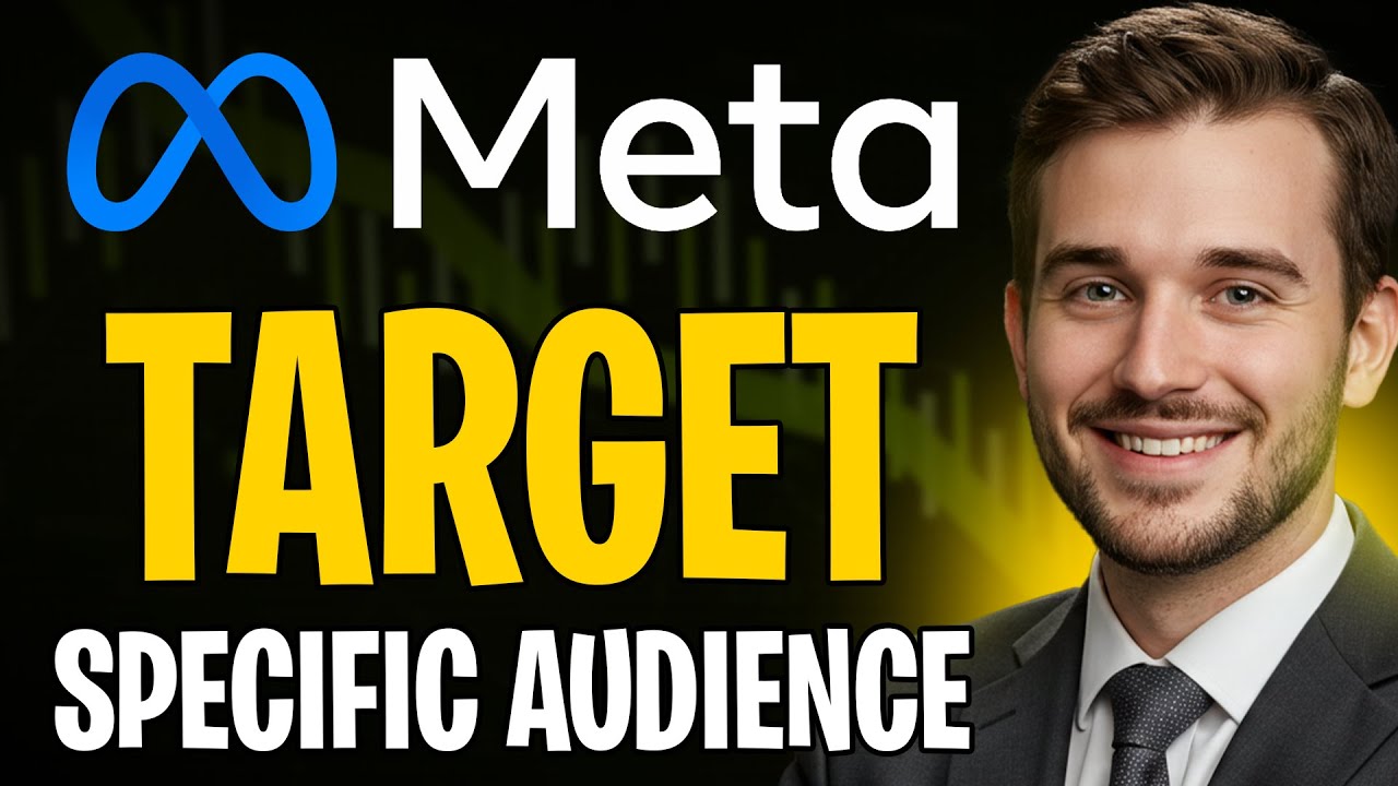 How to Target a Specific Audience on Meta Ads Manager (2025) - YouTube