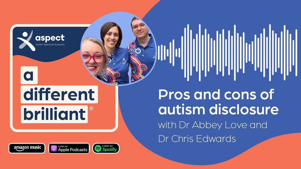 Pros and Cons of Autism Disclosure: a different brilliant podcast S4 ...