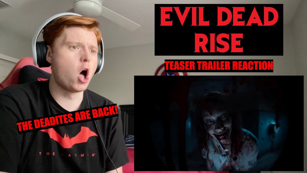 Evil Dead Rise Official Teaser Trailer Reaction (THE DEADITES ARE BACK ...