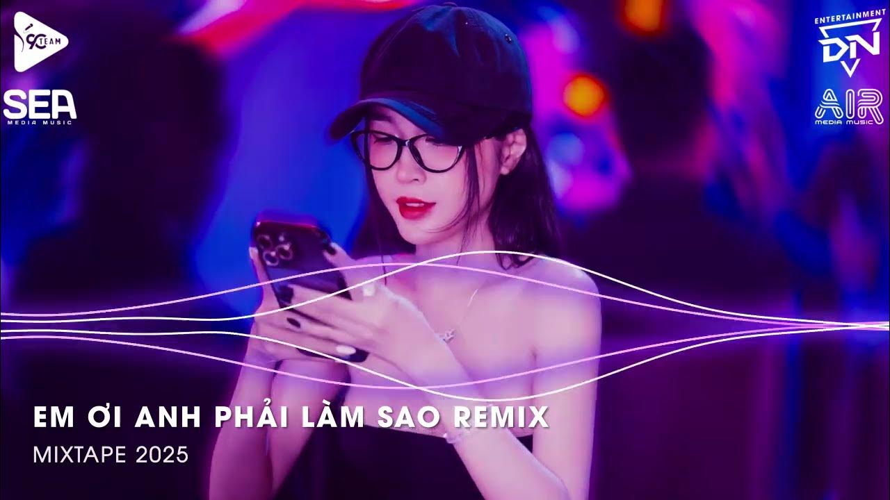 Hey Hey Hey x Em Ơi Anh Phải Làm Sao Remix - Có Nỗi Nhớ Không Thành Lời Anh Yêu Em Yêu Thế Thôi ...