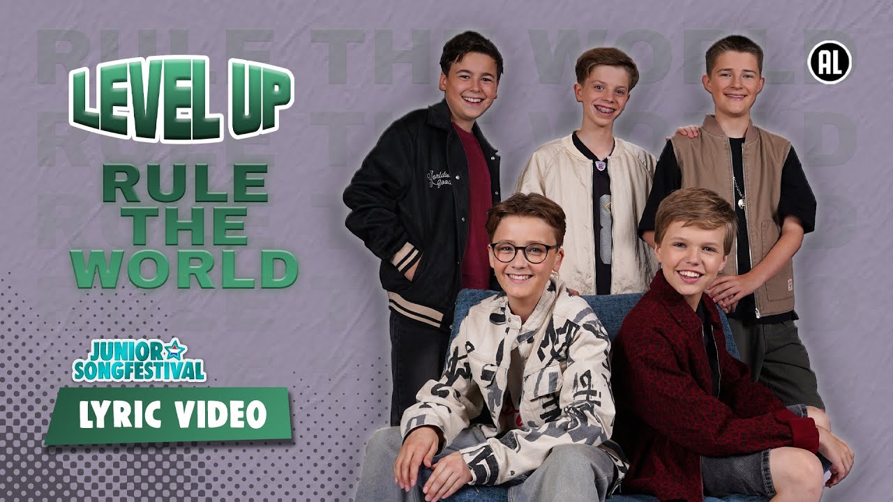 LEVEL UP - RULE THE WORLD (OFFICIAL LYRIC VIDEO) | JUNIOR SONGFESTIVAL ...