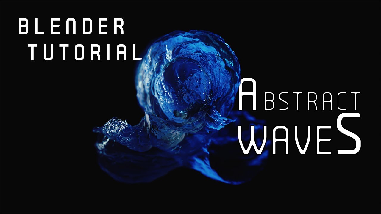 Blender Tutorial: Abstract Waves - YouTube