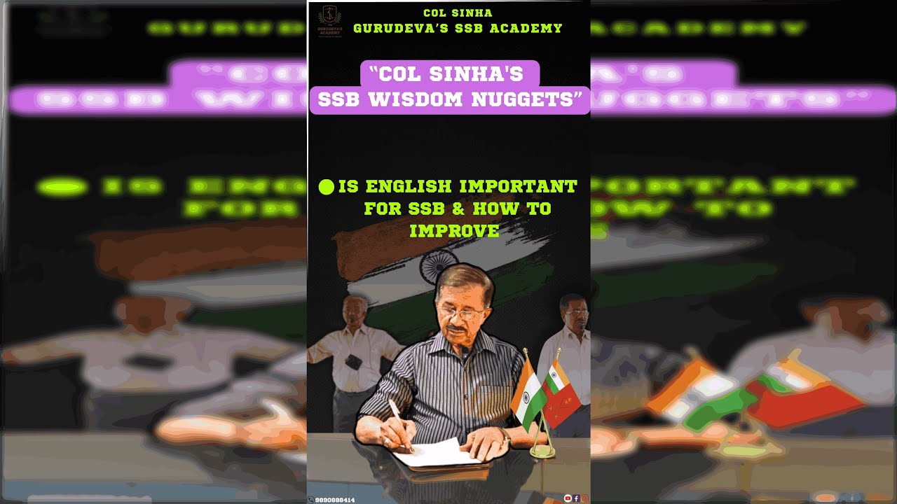 "Colonel Sinha's SSB Wisdom Nuggets: The Significance of English ...