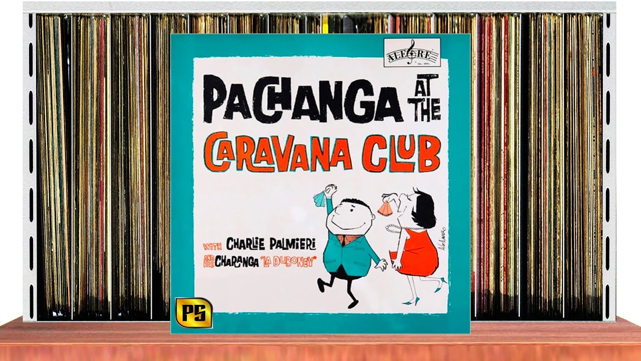 💽 PALMIERI Y LA DUBONEY - CHARLIE PALMIERI Y SU CHARANGA DUBONEY ...
