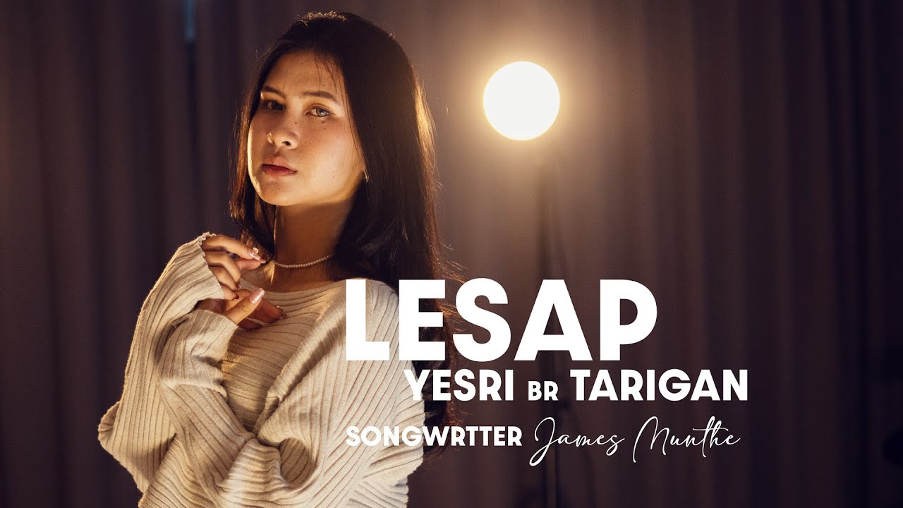 Lesap - Yesri Tarigan | Official Video | Lagu Karo Terbaru 2024 - YouTube
