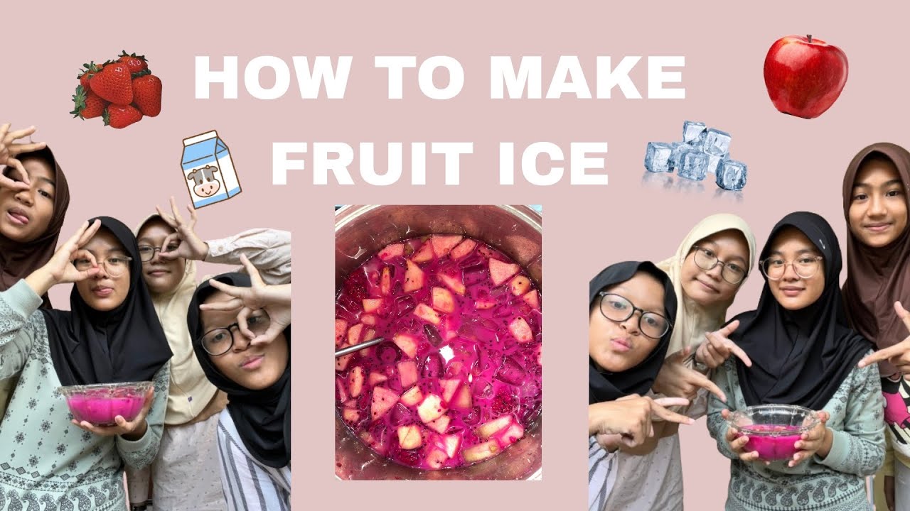 HOW TO MAKE FRUIT ICE | Procedure Text - YouTube