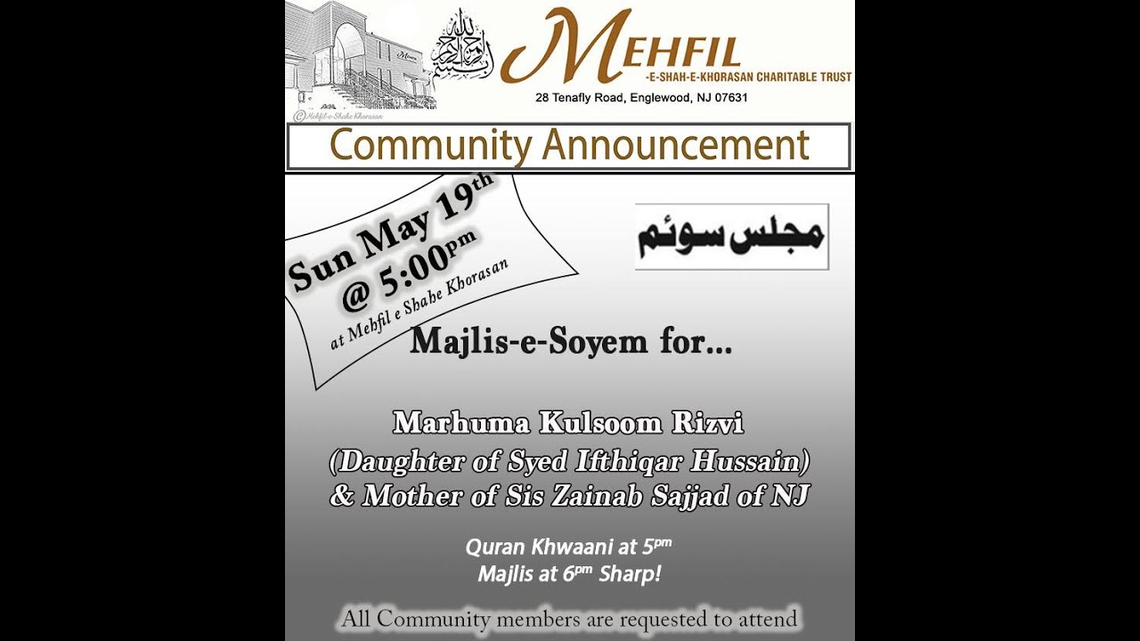 Majlis-e-Soyem for Marhuma Kulsoom Bano Rizvi @ 6:00 pm - Mehfil-e ...