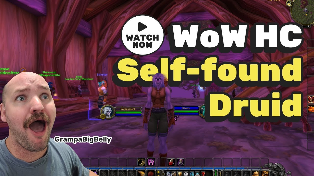GrampaBigBelly tries Self Found Hard Core World of Warcraft - YouTube