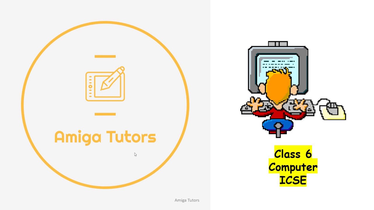 Class 6 Computer part 1 ICSE - YouTube