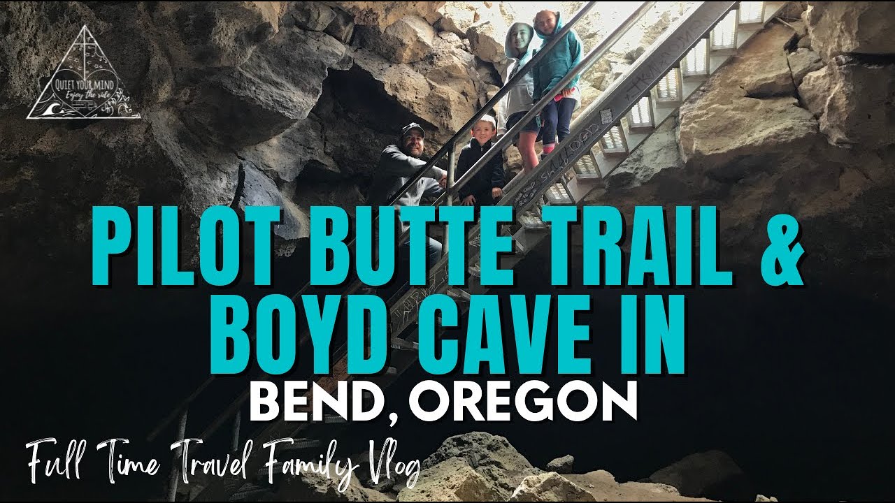 Year 3 - Journey 26 | Pilot Butte Trail and Boyd Cave in Bend, Oregon ...