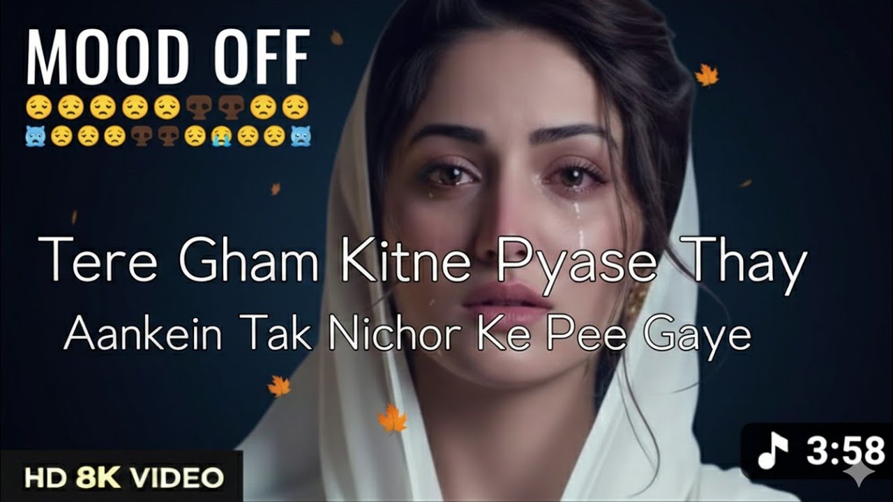 “Tere Gham Kitne Pyaase Thay”heartbreak lyrics, emotional sad poetry ...