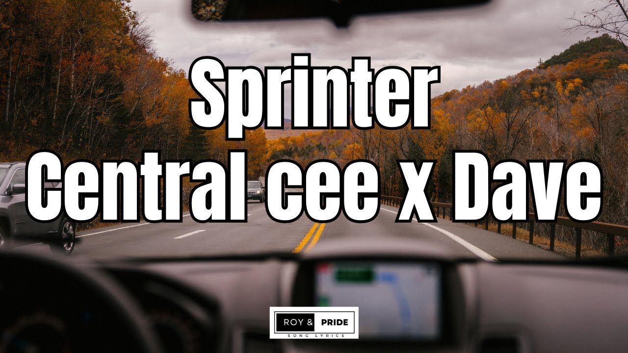 Central Cee x Dave - Sprinter Lyrics - YouTube