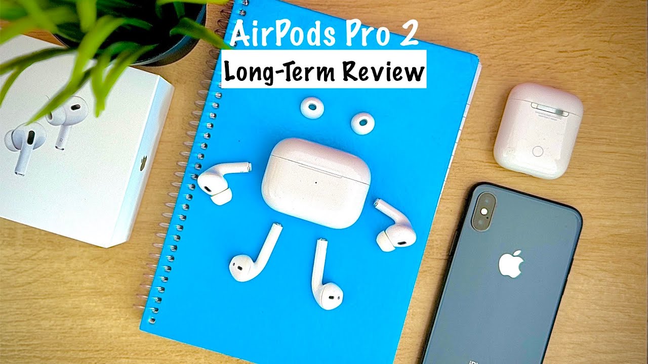 AirPods Pro 2 - Long-Term Review (Worth it in 2024?) - YouTube
