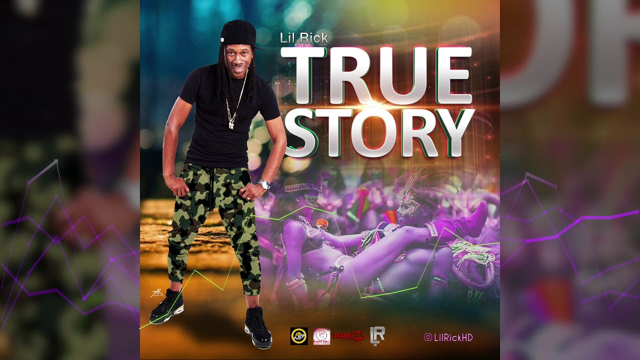 True Story ~ Lil Rick (Crop Over 2018) - YouTube