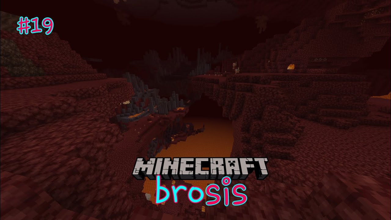 Nether tour... [Minecraft Brosis] #19 (stream) - YouTube