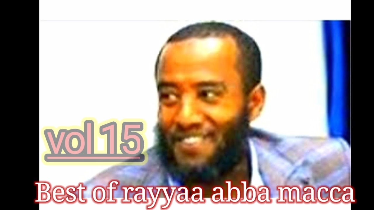 Rayya abba macca vol 15 - YouTube