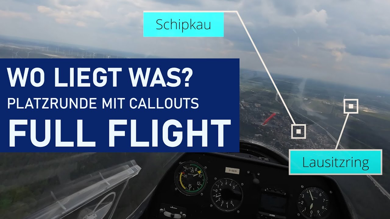 Segelfliegen | Soaring: Cockpit View mit Callouts | FULL FLIGHT ...