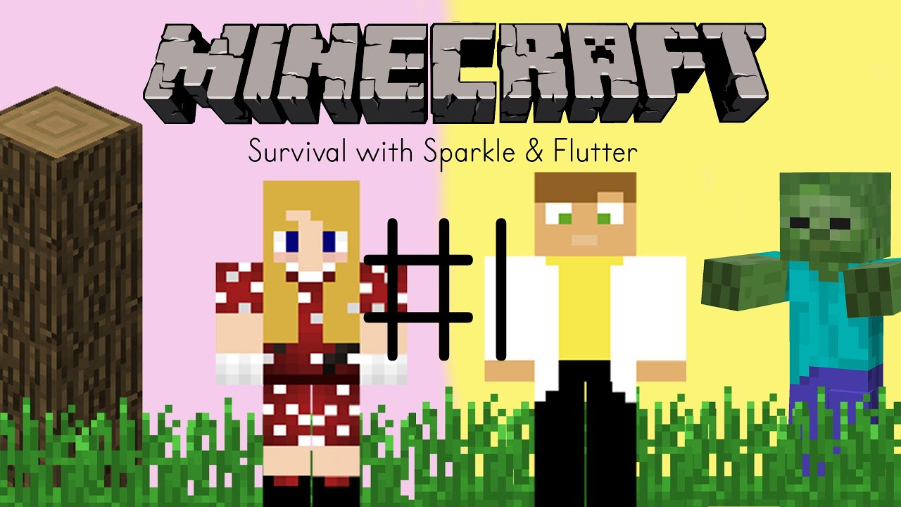 Minecraft: Survival with Sparkle & Flutter - First Episode! [1] | Pink ...