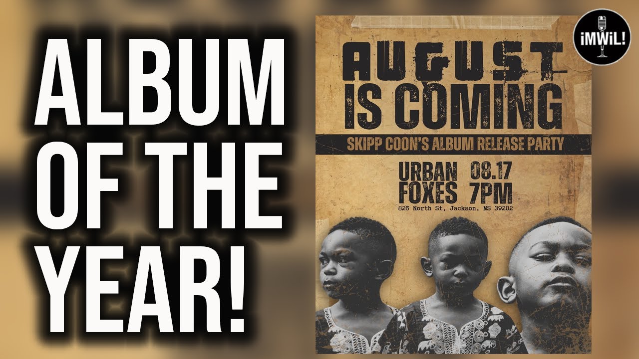 A Real Black August Hip-Hop Album! ft Skipp Coon - YouTube