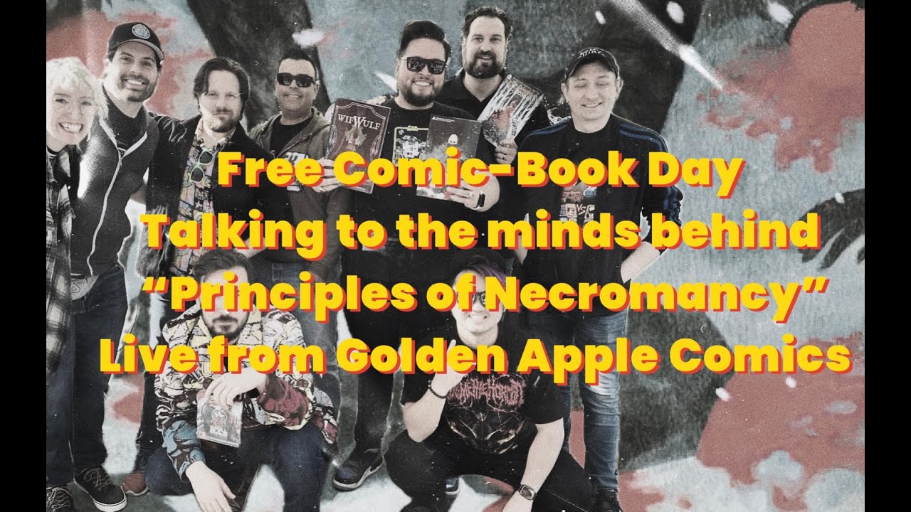 Principles of Necromancy Discussion on Free Comic Book Day - YouTube